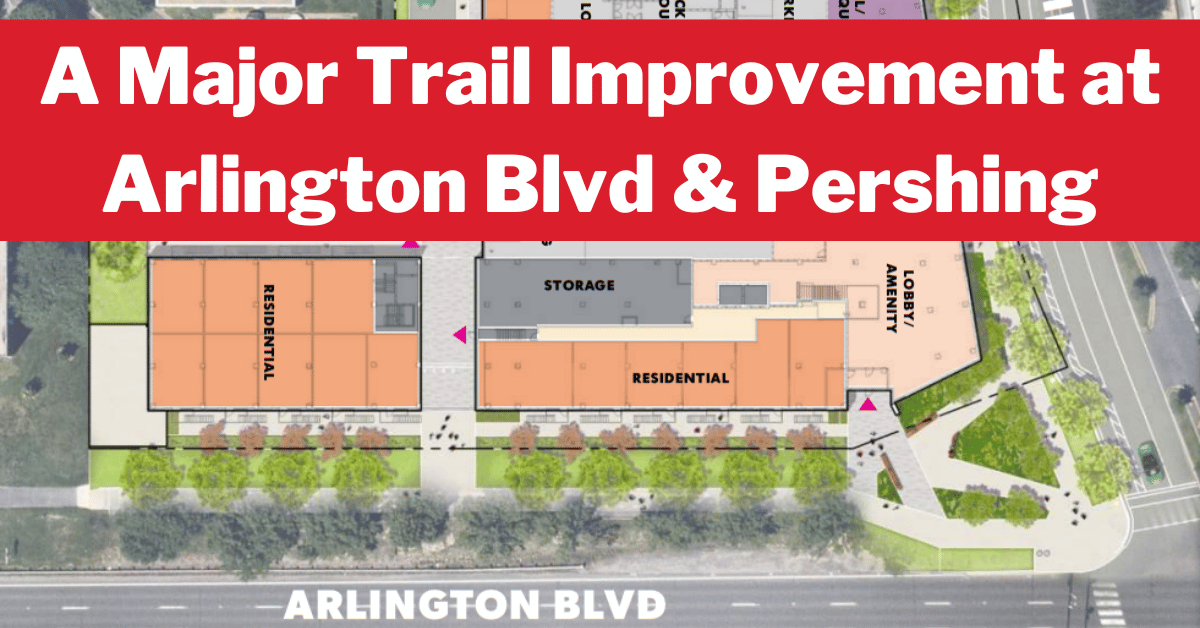 A Major Trail Improvement at Arlington Blvd & Pershing